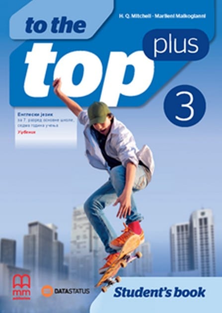 Енглески језик 7, TO THE TOP PLUS 3, уџбеник за седми разред