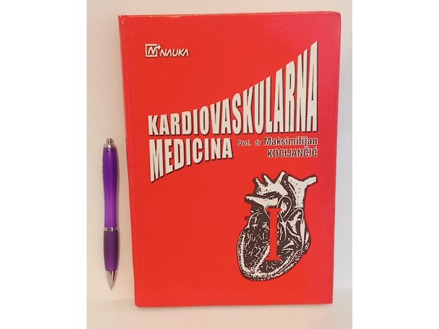 KARDIOVASKULARNA MEDICINA 1 - M. KOCIJANČIĆ