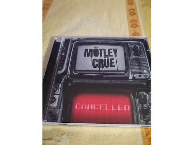 Motley  Crue - Cancelled EP + RARE TRACKS