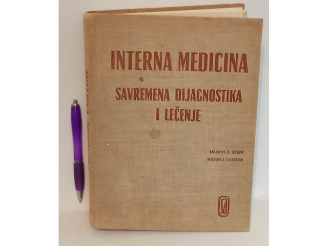 INTERNA MEDICINA, SAVREMENA DIJAGNOSTIKA I LEČENJE