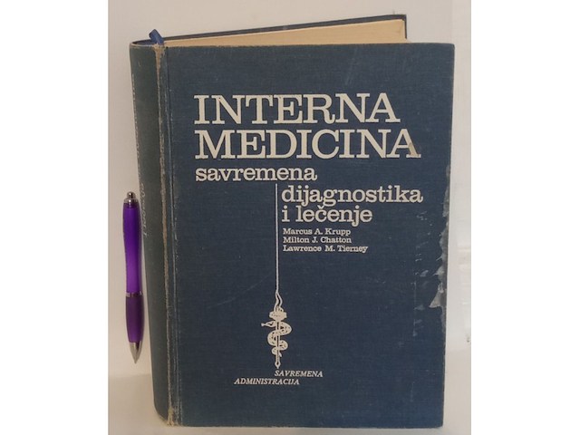 INTERNA MEDICINA, SAVREMENA DIJAGNOSTIKA I LEČENJE