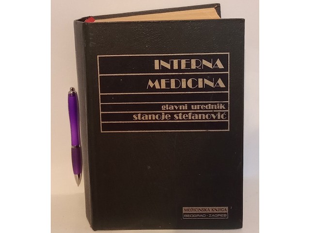 INTERNA MEDICINA - STANOJE STEFANOVIĆ