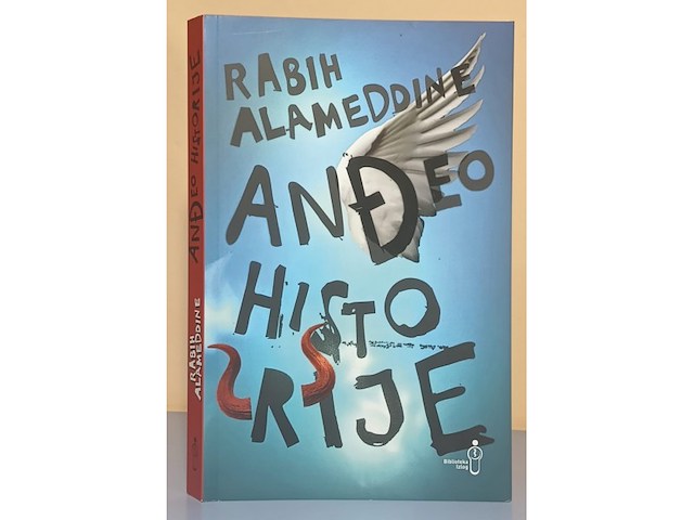 ANĐEO HISTORIJE Rabih Alameddine