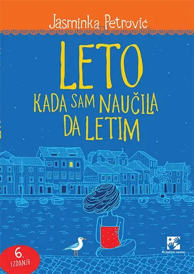 Leto kada sam naučila da letim - 6. izd.