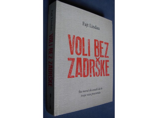 VOLI BEZ ZADRŠKE - Fajt Lindau