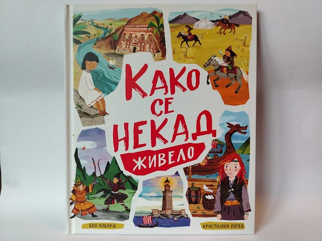 Kako se nekad živelo - Ben Habard