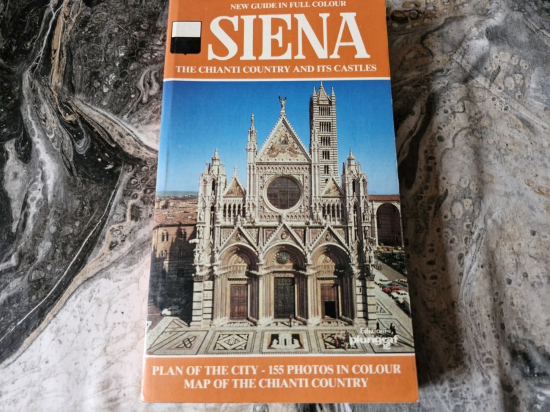 SIENA THE CHIANTI COUNTRY AND ITS CASTLES