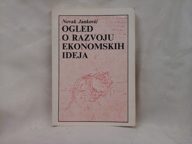 Ogled o razvoju ekonomskih ideja Novak Janković