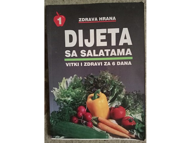 Dijeta sa salatama - vitki i zdravi za 6 dana