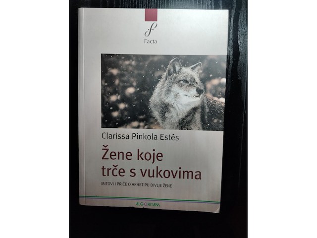 Žene koje trče s vukovima - C.P. Estes