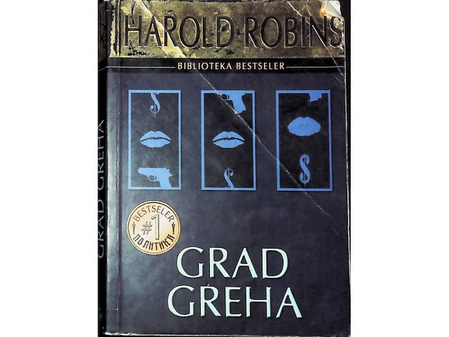 Harold Robins ➡️ Grad greha ➡️ 2004 ➡️ Politika