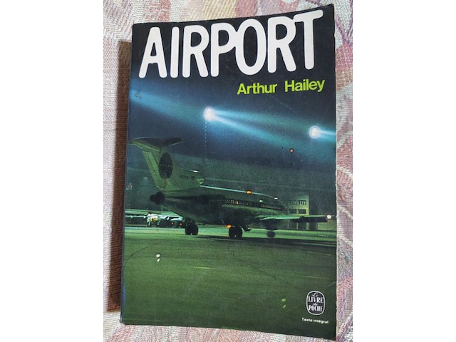 Airport- Arthur Hailey