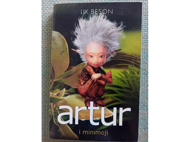 Lik Beson Artur i Minimoji