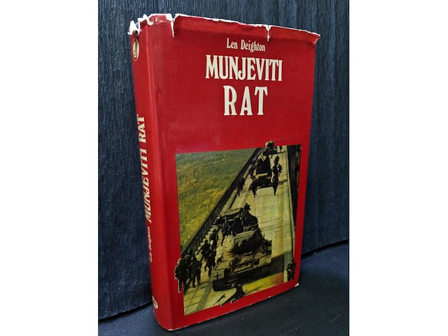 MUNJEVITI RAT -  Len Deighton