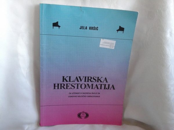 Klavirska hrestomatija za učenike IV razreda škole za osnovno muzičko obrazovanje