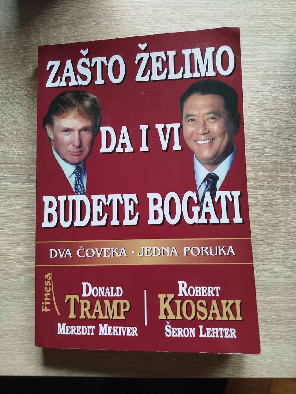 Naslov knjige: Zašto želimo da i vi budete bogati Autor: Donald