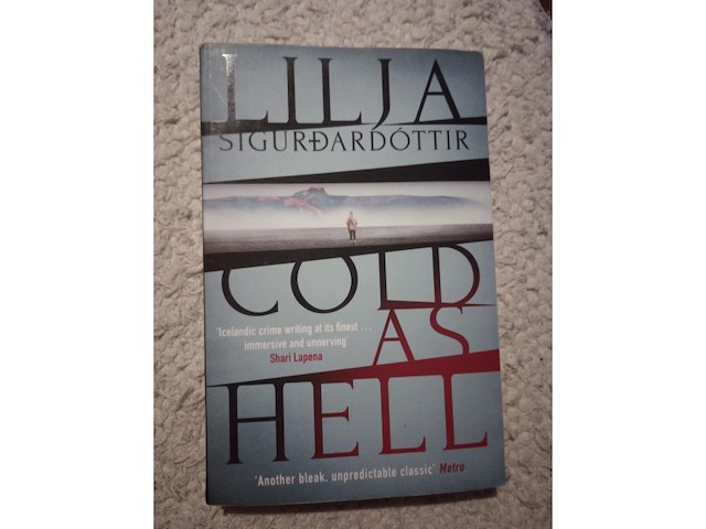 * Lilja Sigurđarsottir - Cold as hell