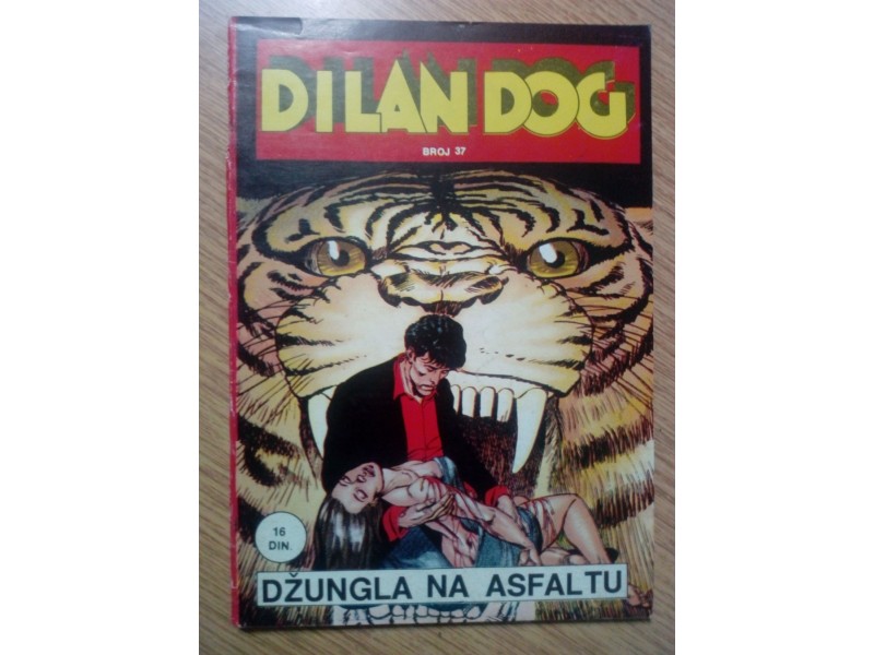 DILAN DOG broj 37 - Džungla na asfaltu (dnevnik)