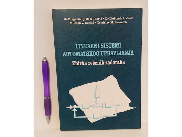 LINEARNI SISTEMI AUTOMATSKOG UPRAVLJANJA,ZBIRKA REŠENIH