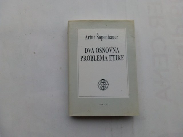 Dva osnovna problema etike, Šopenhauer , svetovi