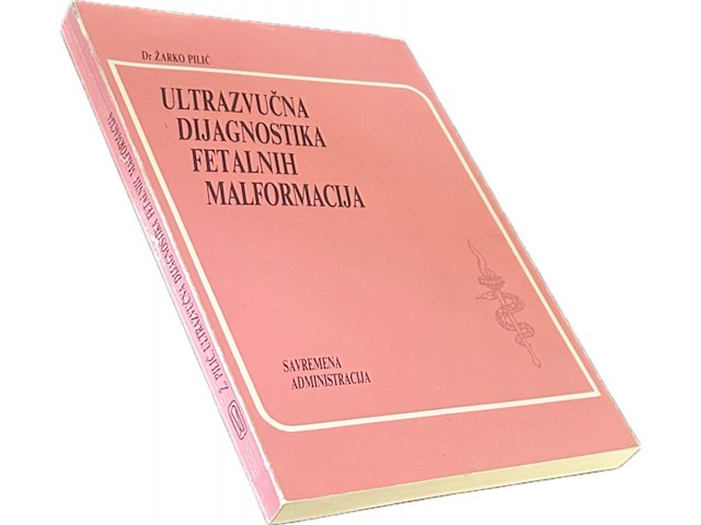 Ultrazvučna dijagnostika fetalnih malformacija-Žarko Pi