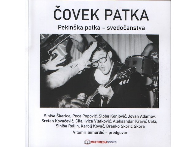 Čovek Patka - Pekinška Patka svedočanstva