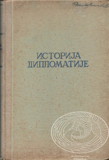 Istorija diplomatije - sveska druga