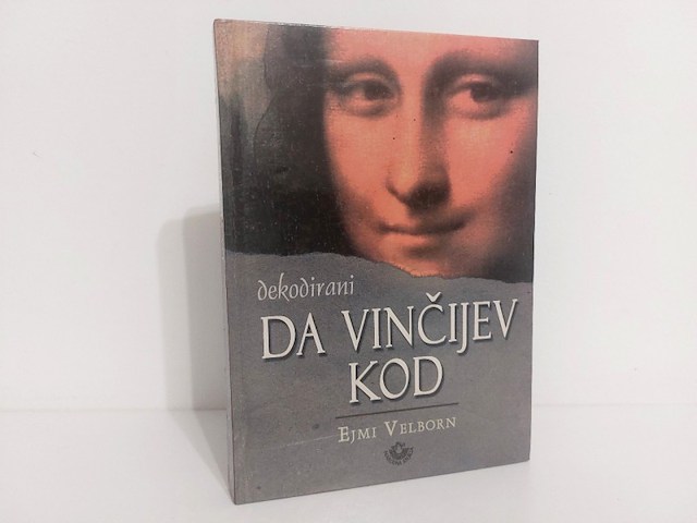 Dekodirani Da Vinčijev kod  - Ejmi Velborn