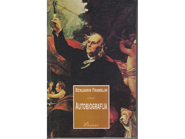 AUTOBIOGRAFIJA  / BENJAMIN FRANKLIN