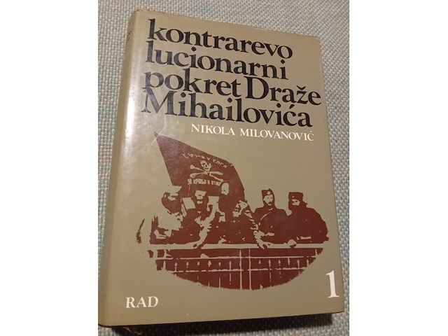 Kontrarevolucionarni pokret Draže Mihailovića