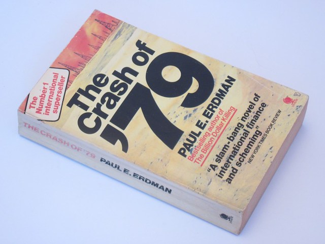 Paul E. Erdman - The Crash Of `79