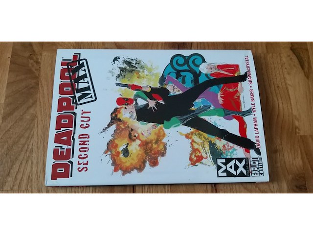 Deadpool Max: Second Cut HC