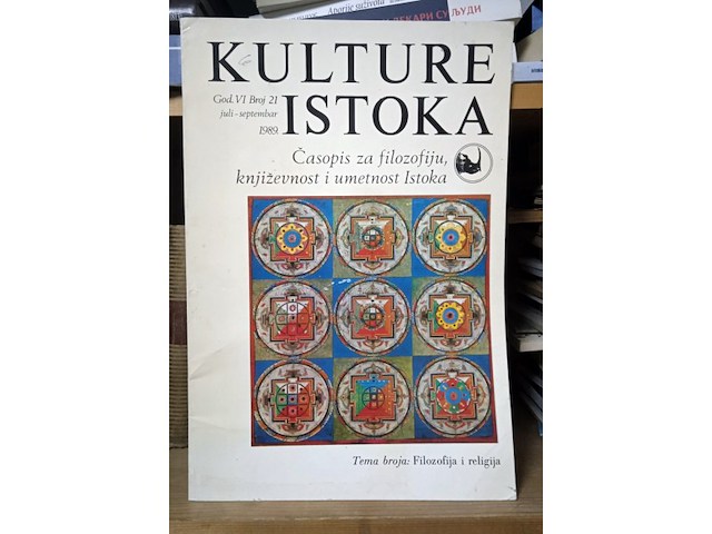 Kulture Istoka: Broj 21, 1989. Juli - Sep. God. VI