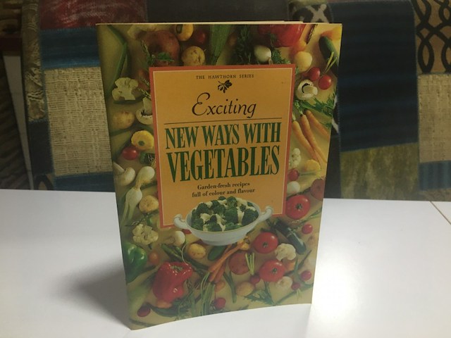 New Ways With Vegetables