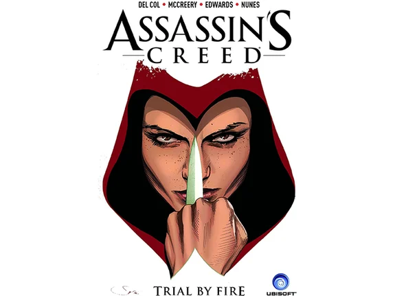 Assassin's Creed, Vol. 1: Trial By Fire - Anthony Del Col, Conor McCreery