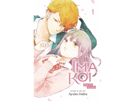Ima Koi: Now I'm in Love, Vol. 1 - Ayuko Hatta