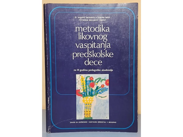 METODIKA LIKOVNOG VASPITANJA PREDŠKOLSKE DECE