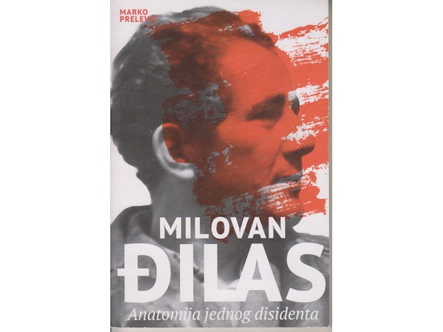 MILOVAN ĐILAS / ANATOMIJA JEDNOG DISIDENTA + perfekTTTT