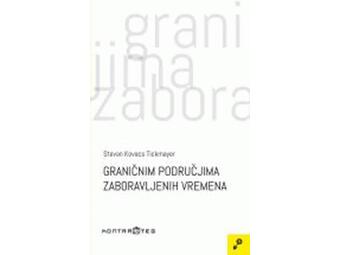 Graničnim područjima zaboravljenih vremena