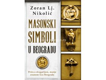 Masonski simboli u Beogradu