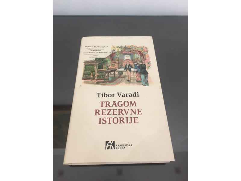 Tibor Varadi: Tragom rezervne istorije