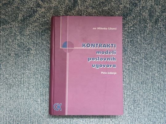 Kontrakti – modeli poslovnih ugovora - Ubavić