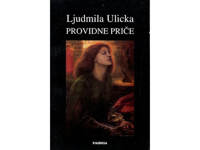 Ljudmila Ulicka - PROVIDNE PRIČE