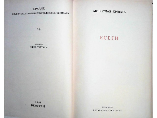 Miroslav Krleža ➡️ Eseji ➡️ 1962 ➡️ Prosveta