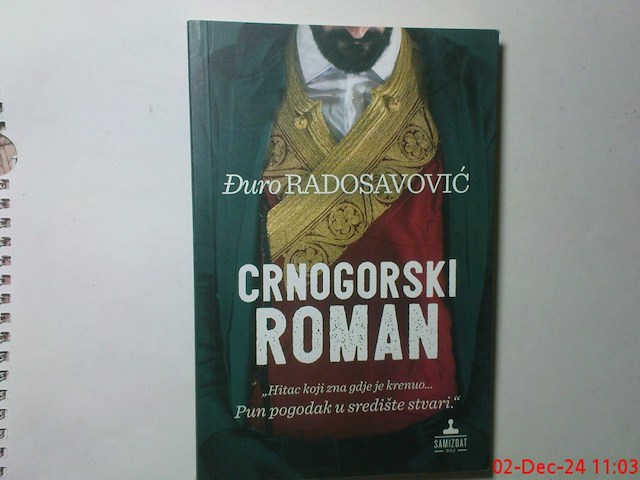 DJURO RADOSAVOVIC -  CRNOGORSKI ROMAN