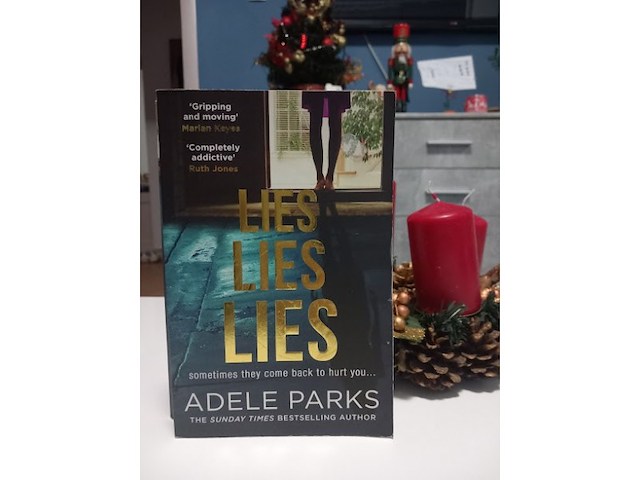 Lies lies lies - Adele Parks