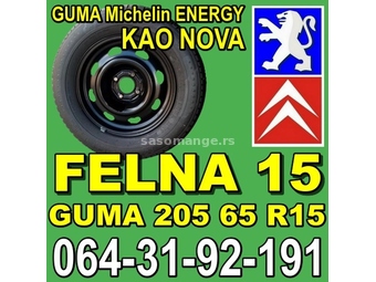 FELNA 15 coli i GUMA LETNJA Michelin ENERGY 205 65 R 15 - KAO NOVO