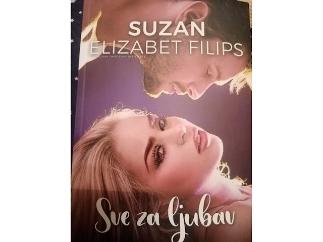 Suzan Elizabet Filips - Sve za ljubav