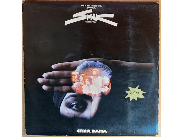 LP SMAK - Crna dama (1977) 3. pressing, VG/VG+