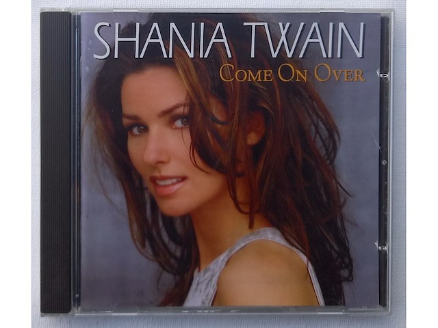 Shania Twain – Come On Over